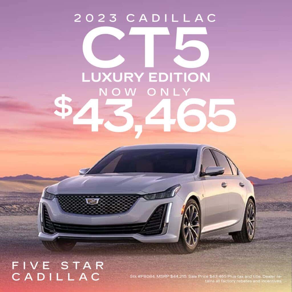 Current New Cadillac Specials Offers | Five Star Cadillac