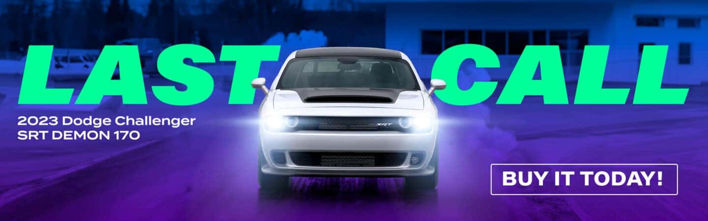 Last Call - Dodge Demon | Quality Chrysler Dodge Jeep Ram FIAT