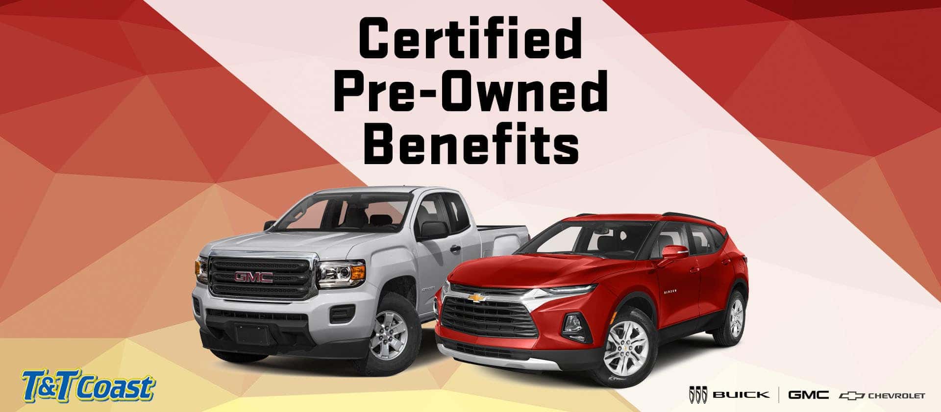 Certified Pre-Owned Benefits | T&T Coast Buick GMC