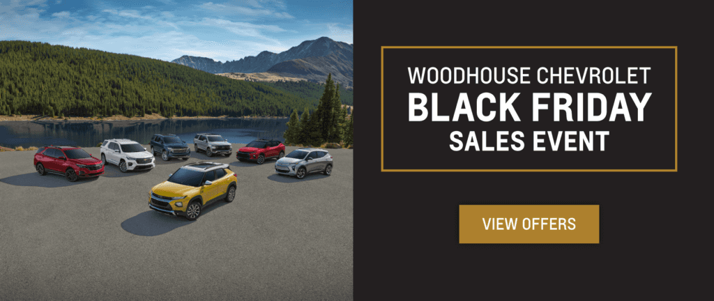 2022 Black Friday Offers | Woodhouse Chevrolet Buick